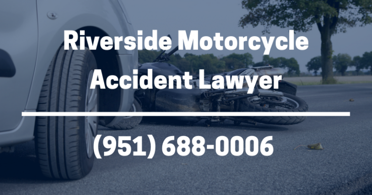 Riverside Motorcycle Accident Lawyer | CA | Call (951) 688-0006
