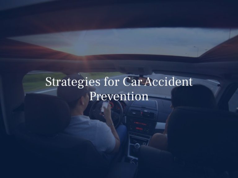Effective Strategies for Preventing Accidents On the Road