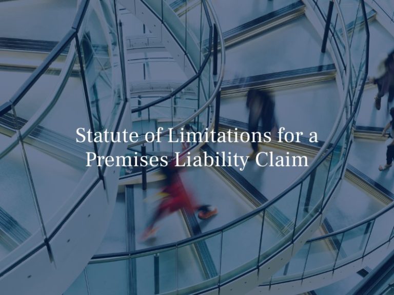 Statute of Limitations for a Premises Liability Claim in California