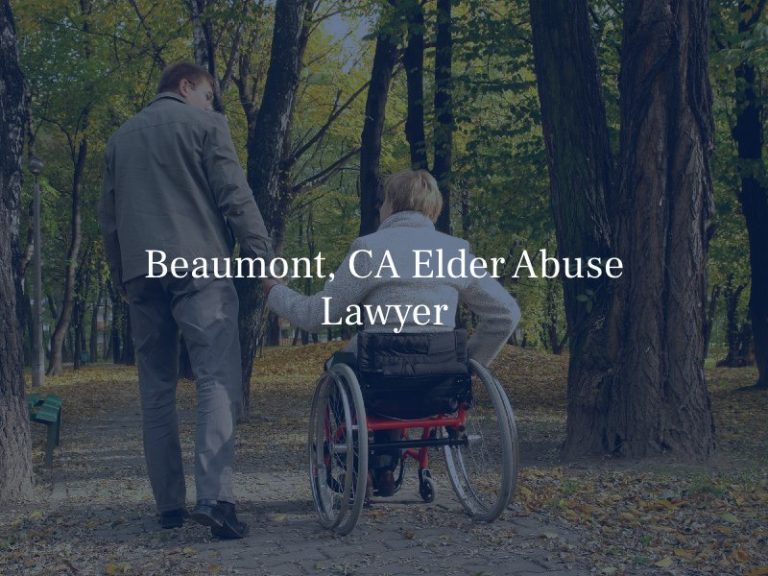 Beaumont, CA Elder Abuse Attorney - Hanson And Mouri